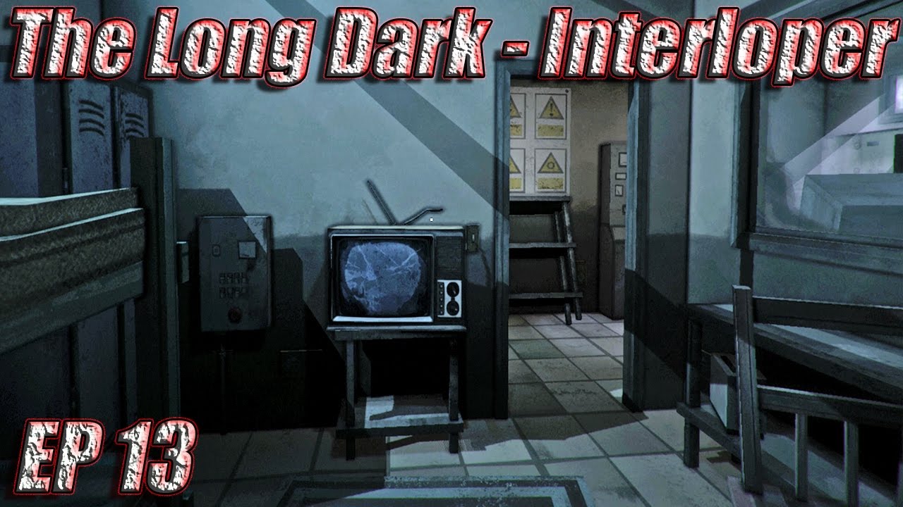 The Long Dark Interloper - Gameplay Walkthrough EP 13 - Pleasant Valley ...