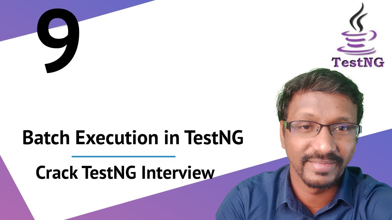 TestNG Interview Questions & Answers : 9. Batch Execution in TestNG ...