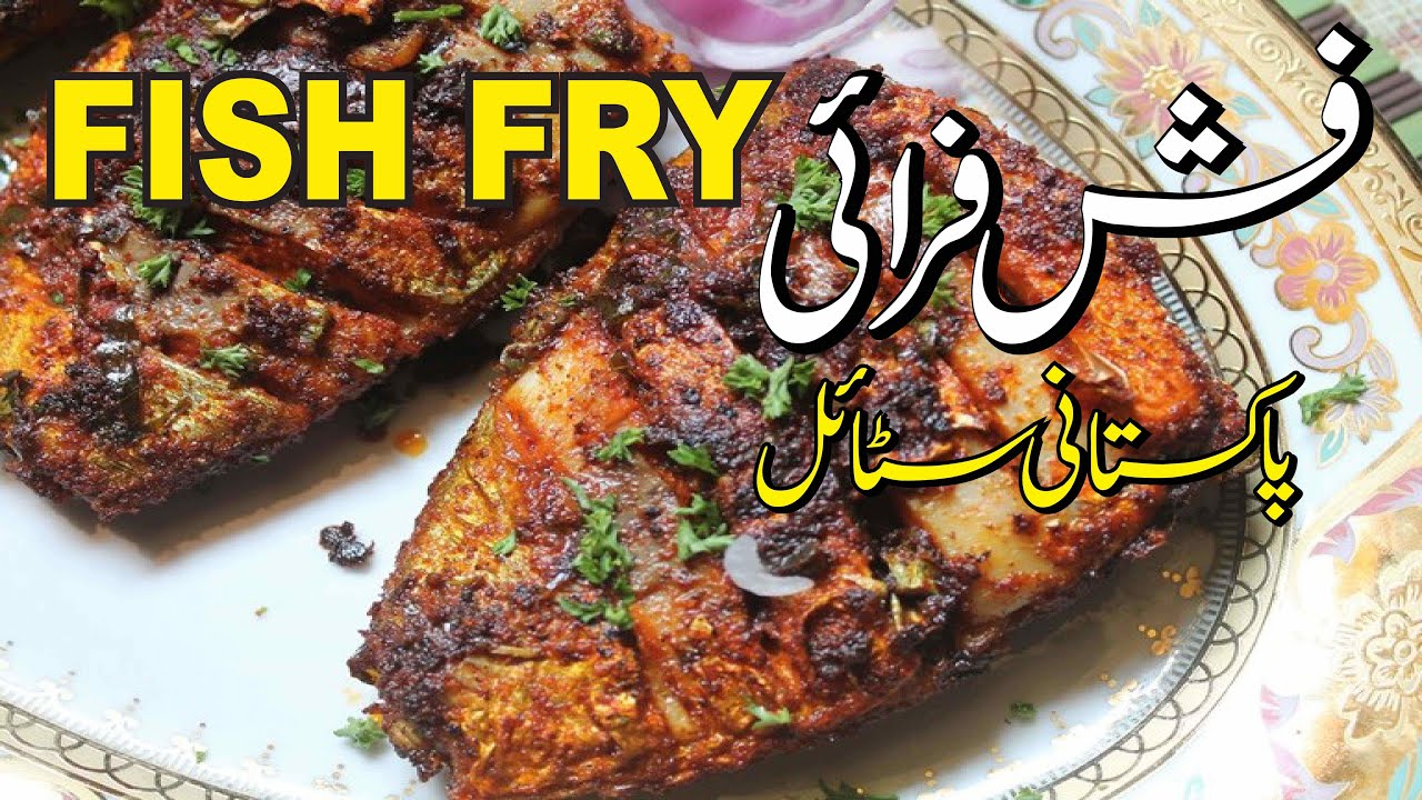 PAKISTANI FISH FRY - Full Recipe - Taste Home made Fried Fish - Must ...