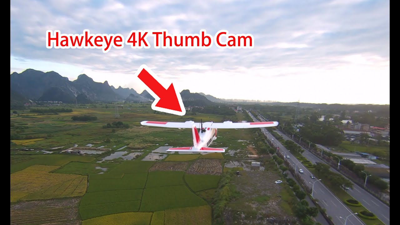 Hawkeye 4K thumb cam on fpv fixed wing - YouTube