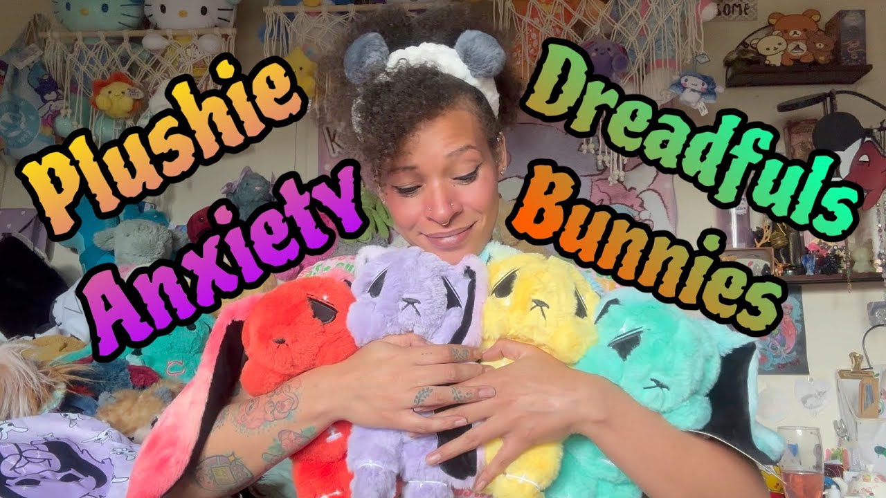 Unboxing All Limited Edition Anxiety Rabbits - Plushie Dreadful - YouTube