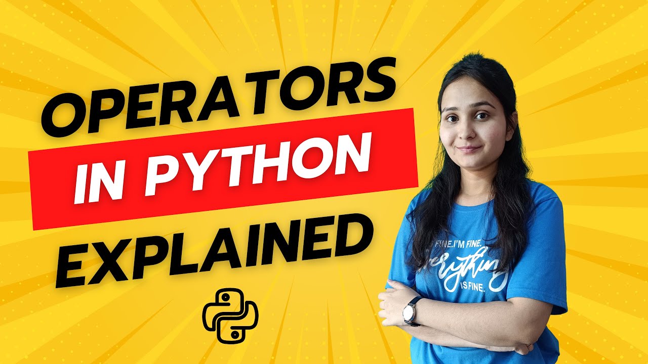 Operators In Python Types Of Operators Python Operators Explained 0595