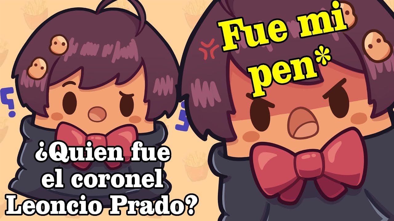 Quien fue el coronel Leoncio Prado? Papitas 🤨 - YouTube