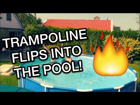 TRAMPOLINE FLIPS INTO THE POOL!