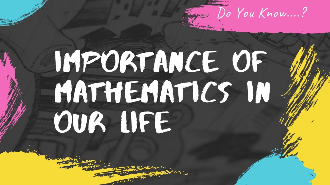 Why learning mathematics is important in our life, easy elearn academy ...