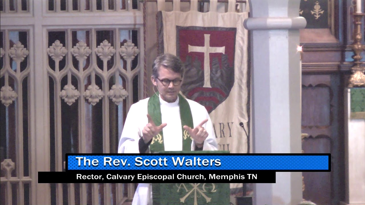 The Rev. Scott Walters:The Fourteenth Sunday After Pentecost: 9-10-2017 ...