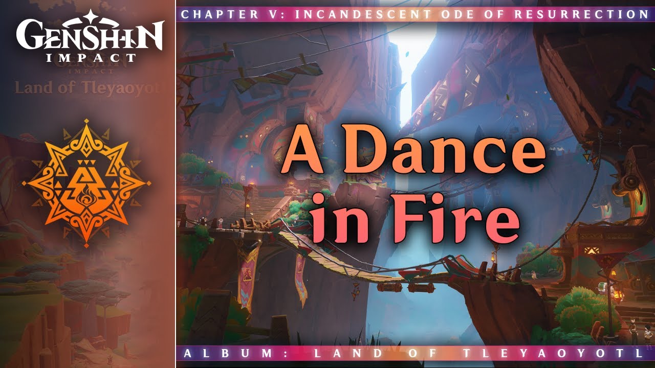 A Dance in Fire — Natlan Battle Theme | Genshin Impact OST: Land of ...