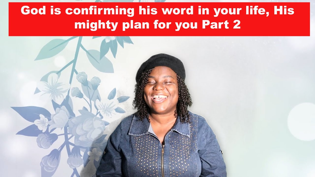 God is confirming his word in your life, His mighty plan for you💯💯💯 ...