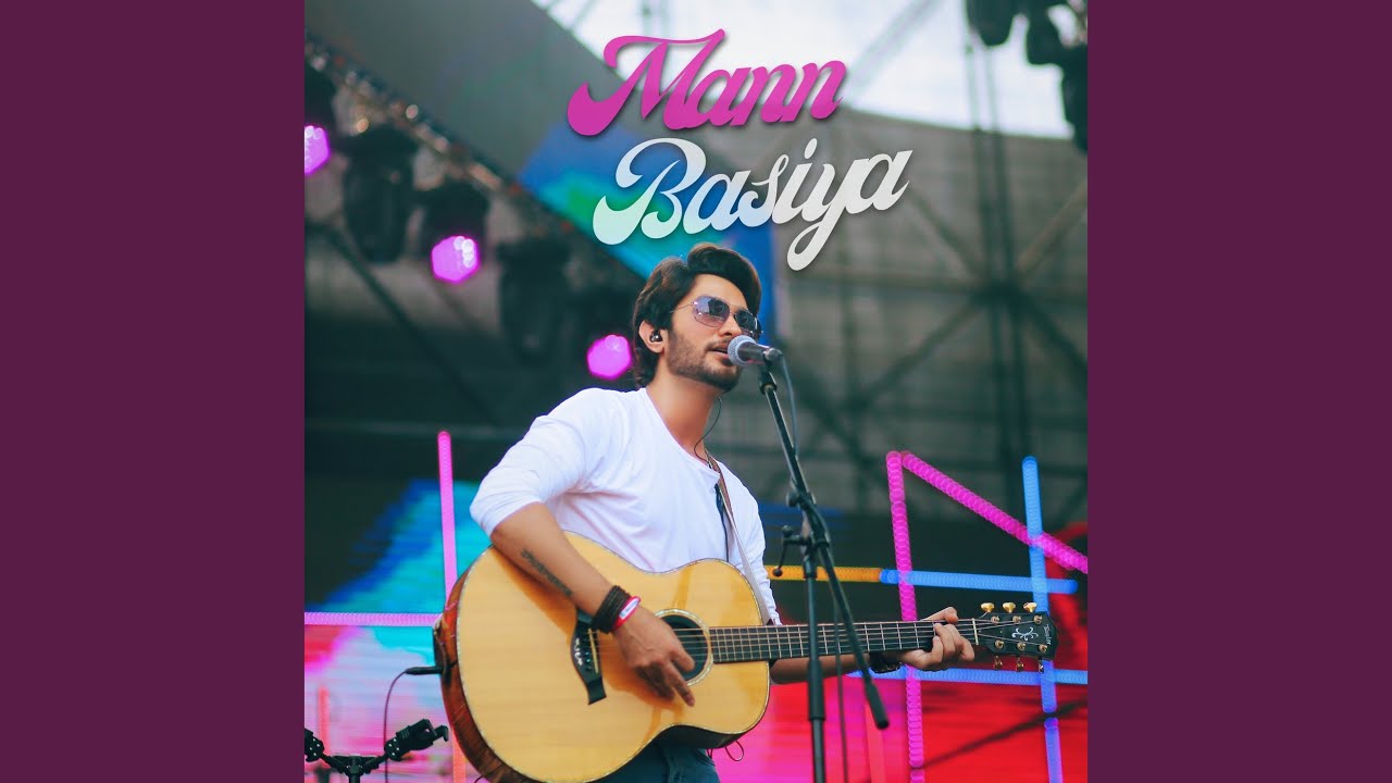 Mann Basiya - YouTube