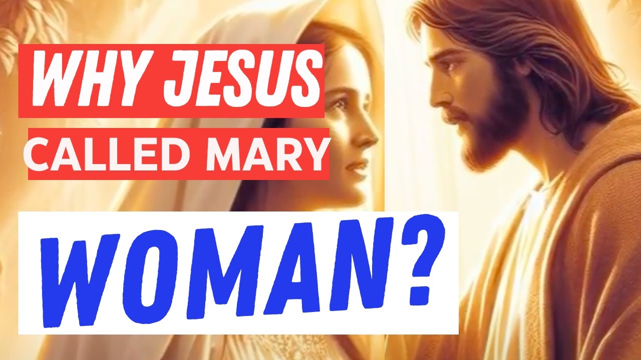 WOMAN | Why Did Jesus call so MARY - YouTube