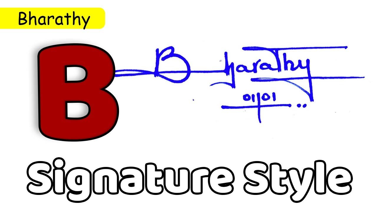 Bharathy Name Signature Style | B Signature Style | Signature Style of ...