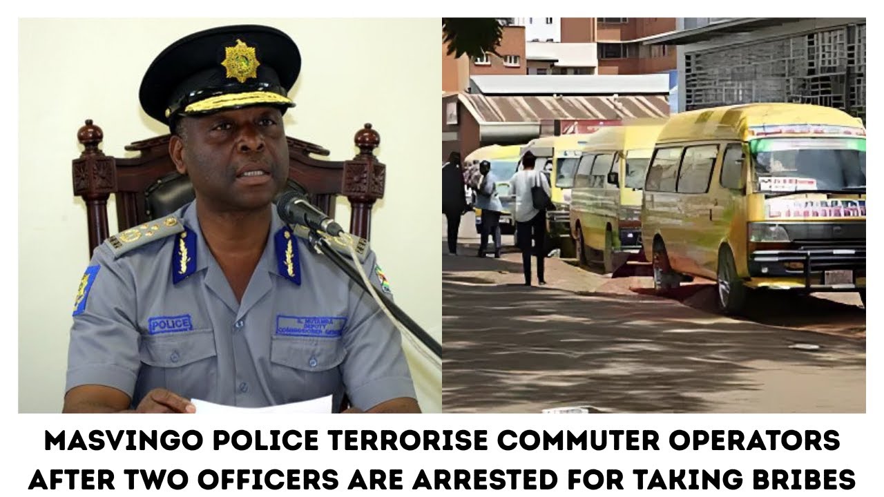 MASVINGO POLICE TERRORISE COMMUTER OPERATORS AFTER TWO ARE ARRESTED FOR ...