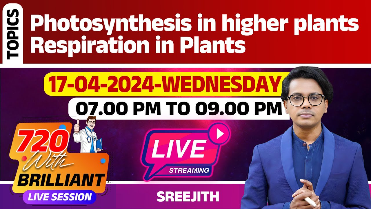 Photosynthesis in Higher plants & Respiration In Plants | 720 With ...