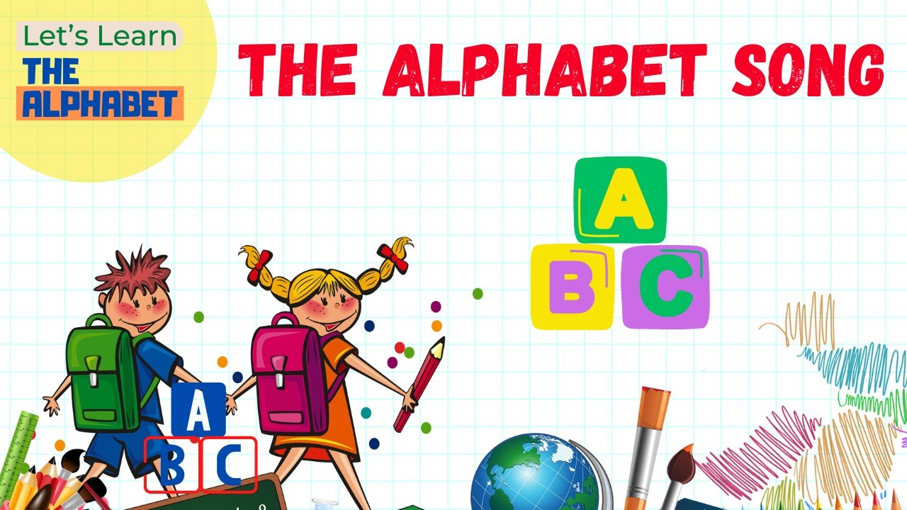 ABC Song - The Alphabet Song - Learn The Alphabet - Kids Songs - YouTube