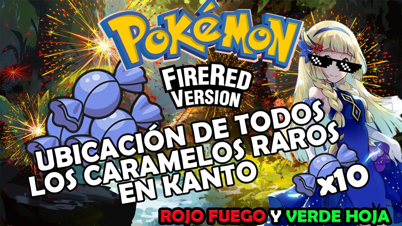 TODOS los CARAMELOS RAROS en POKEMON ROJO FUEGO Y VERDE HOJA - YouTube