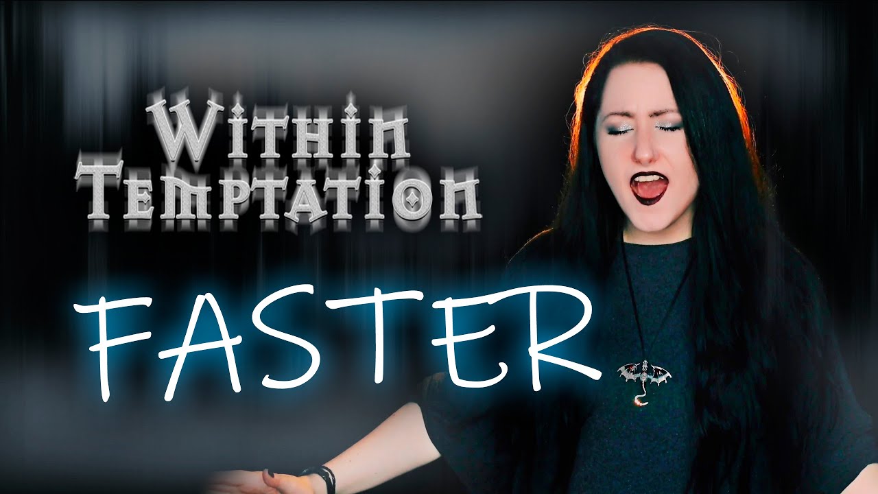 WITHIN TEMPTATION | Faster | cover by Andra Ariadna - YouTube