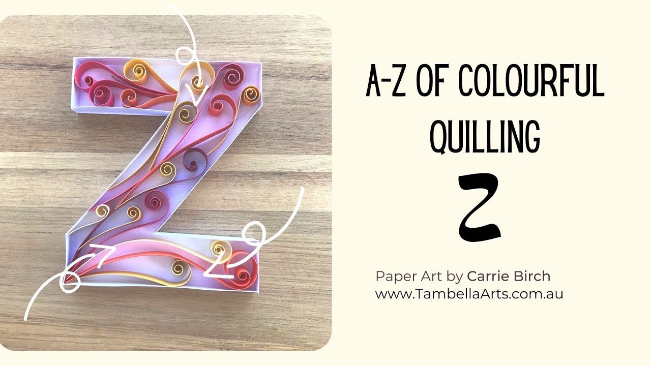Z Quilling - YouTube
