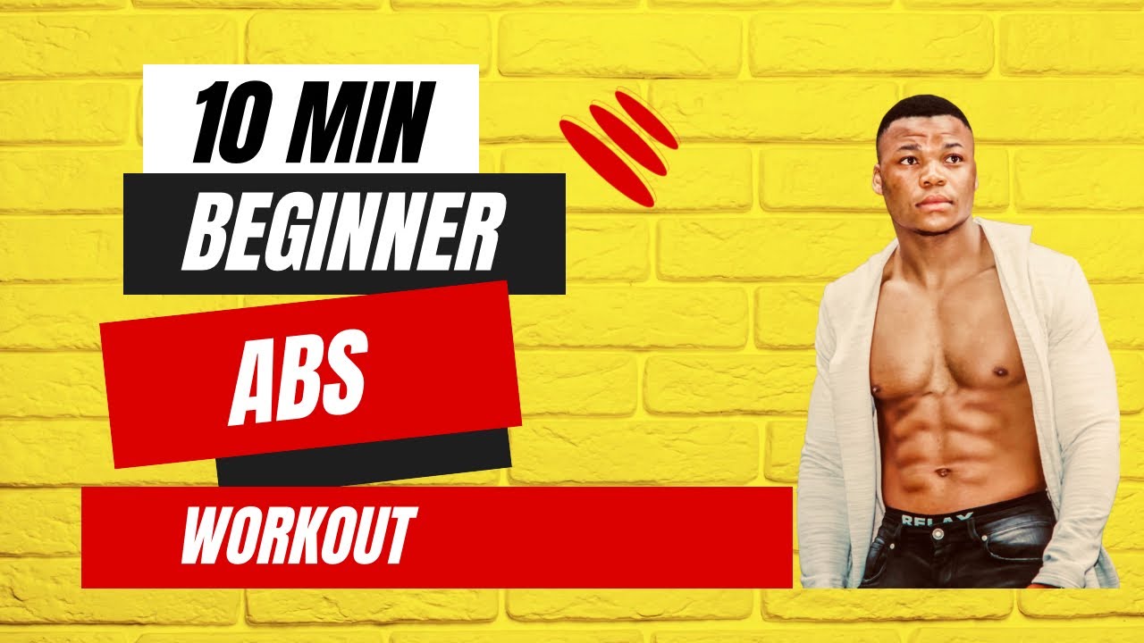 10 Minutes beginner abs workout 🔥🔥 - YouTube