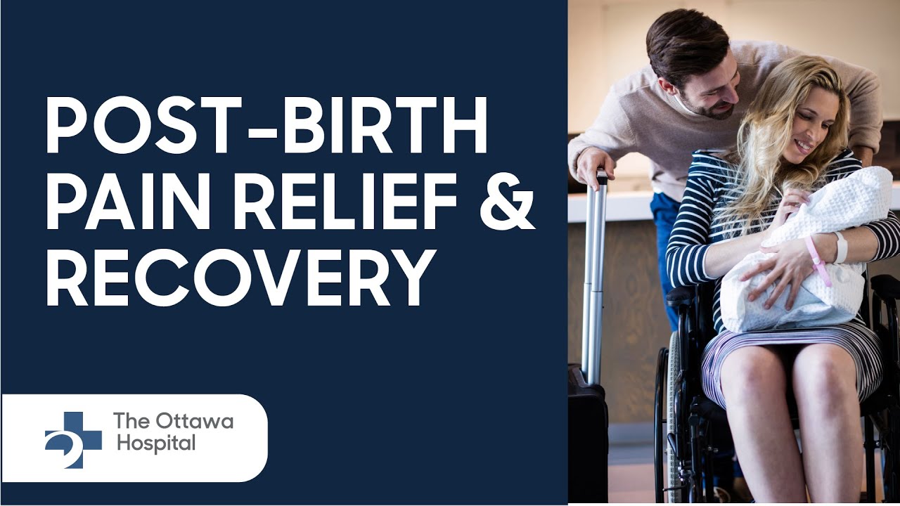 Post-birth discharge day: Pain relief, recovery, and essential follow ...
