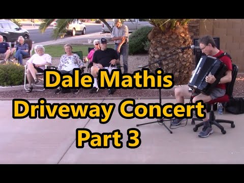 Roland Accordion Driveway Concert (Part 3 of 5) Dale Mathis - YouTube