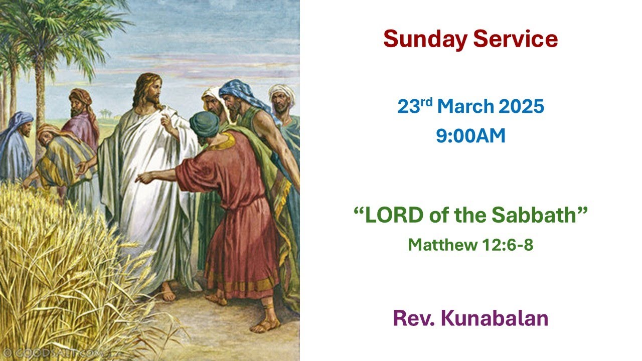 23rd March 2025 | Sunday Service | Rev. Kunabalan - YouTube