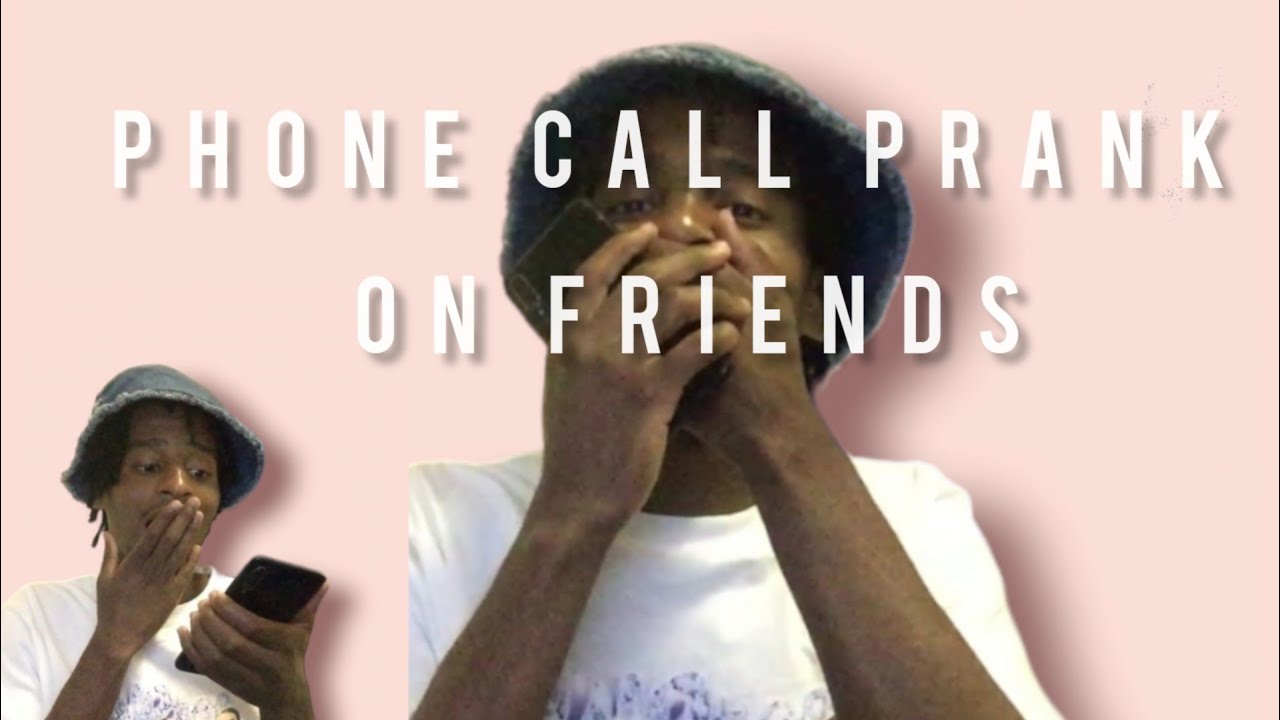 Phone Call Prank on Friends 😭🤣📞 - YouTube
