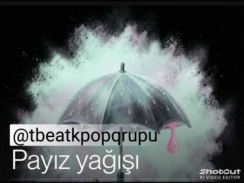 Payız yağışı 🤗 yeni şarkı 