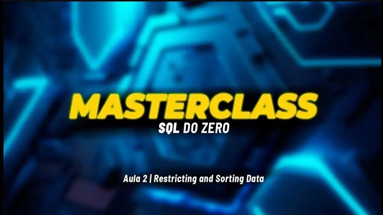 Masterclass SQL do Zero - Aula 2 | Agrupando e Modificando Dados - YouTube