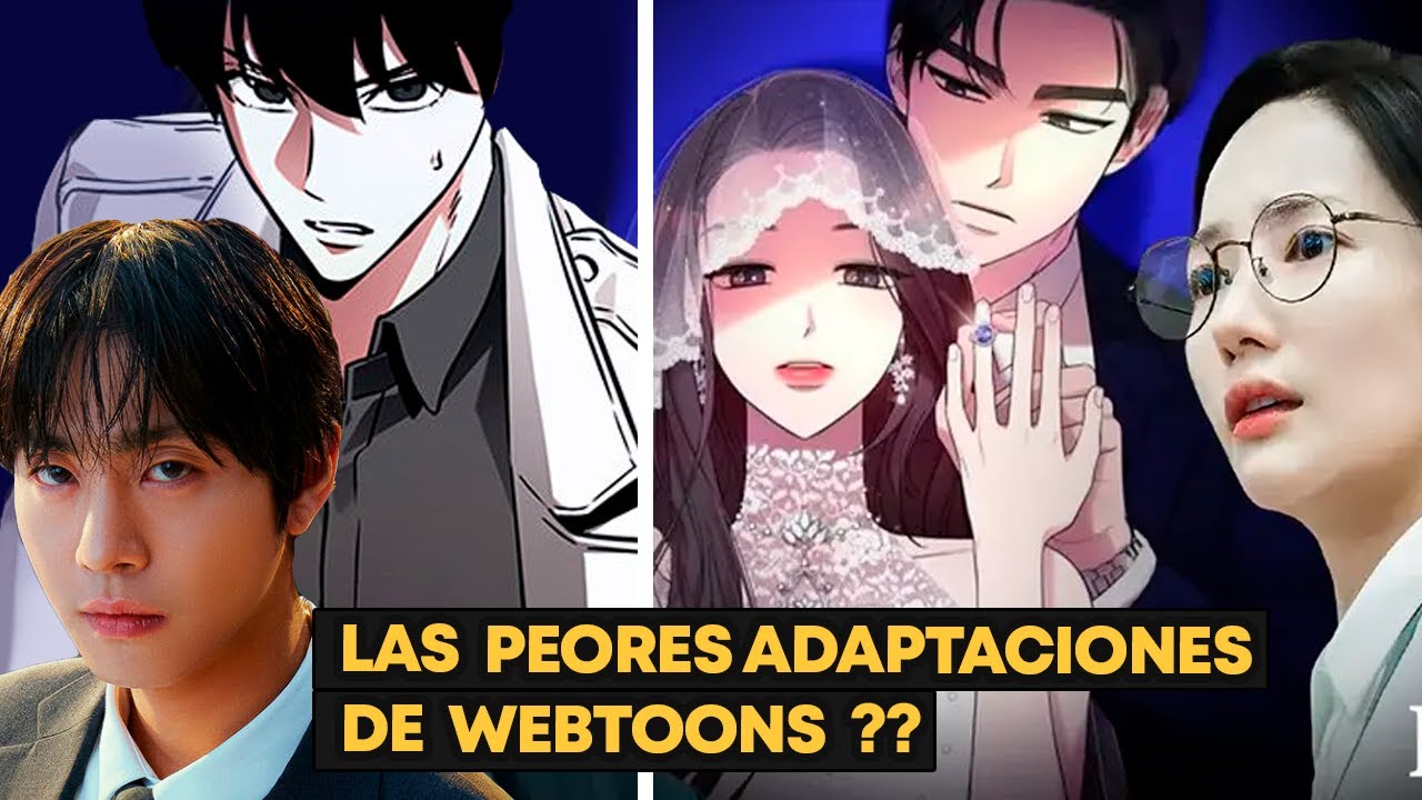 LAS PEORES ADAPTACIONES DE WEBTOONS ?? - YouTube