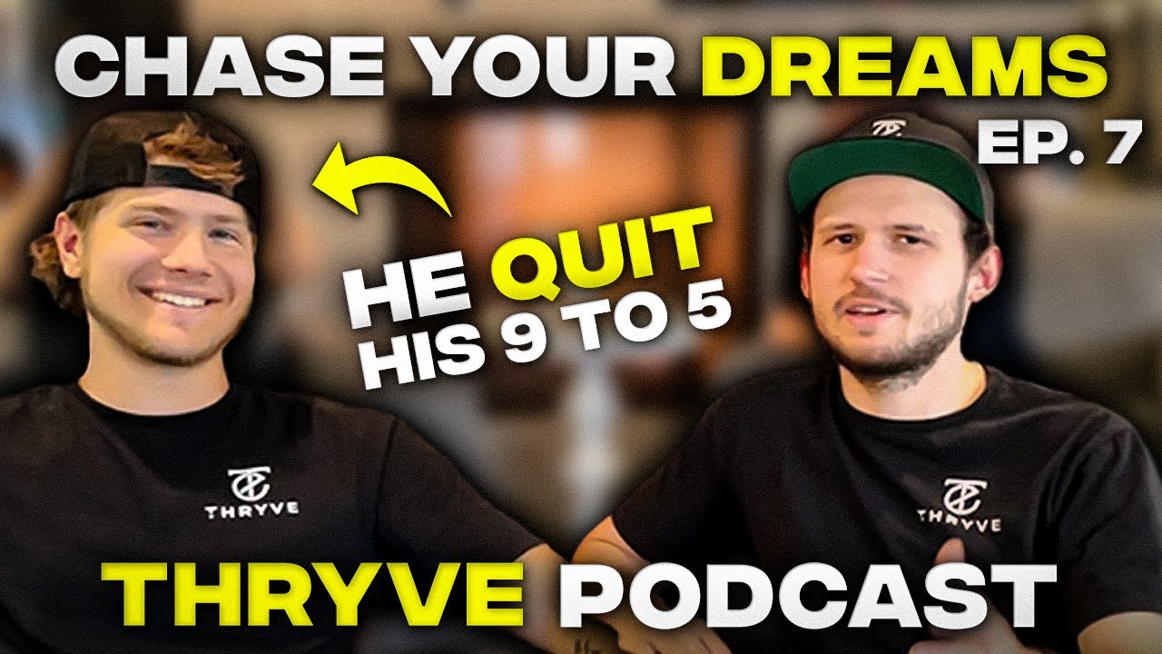 Chase Your Dreams - Thryve Thursday Ep.7 - YouTube