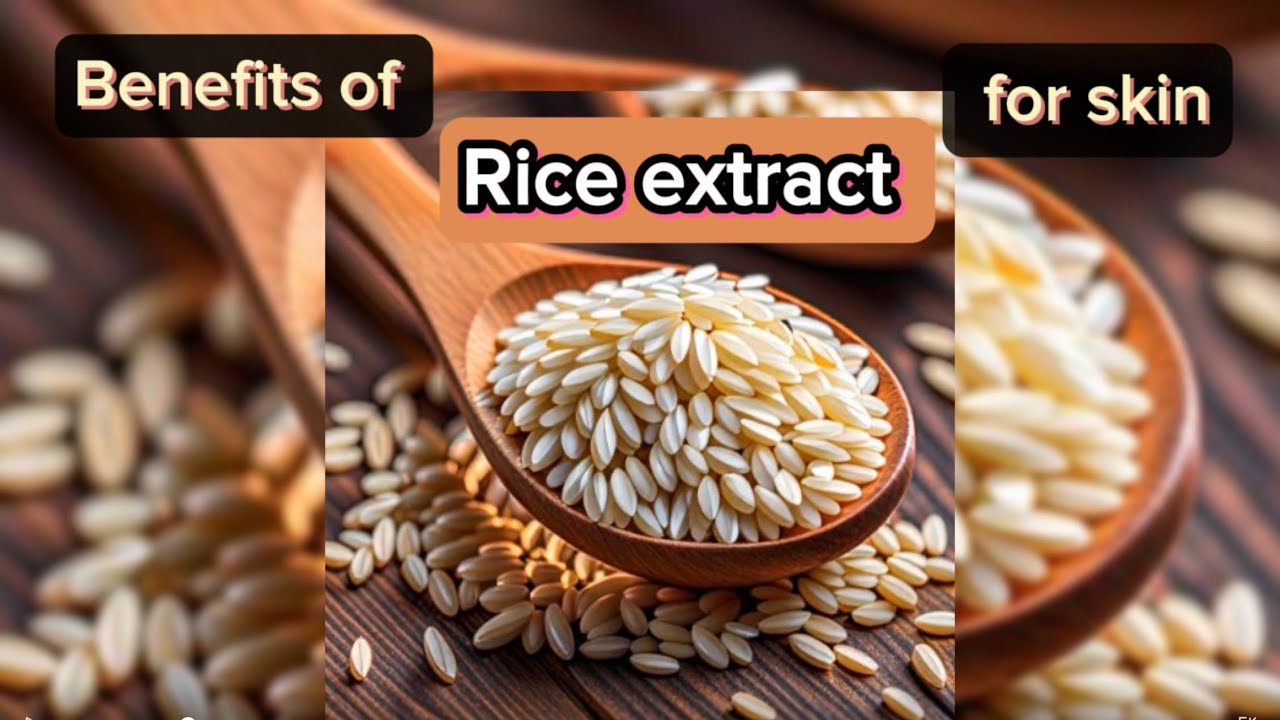 Benefits of rice extract for the skin let’s talk skincare. - YouTube