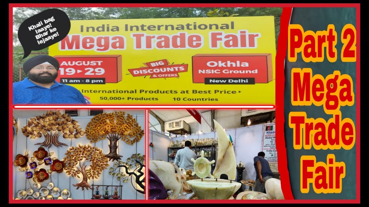 India International Mega Trade Fair 2022 | Okhla NSIC Exhibition ground ...