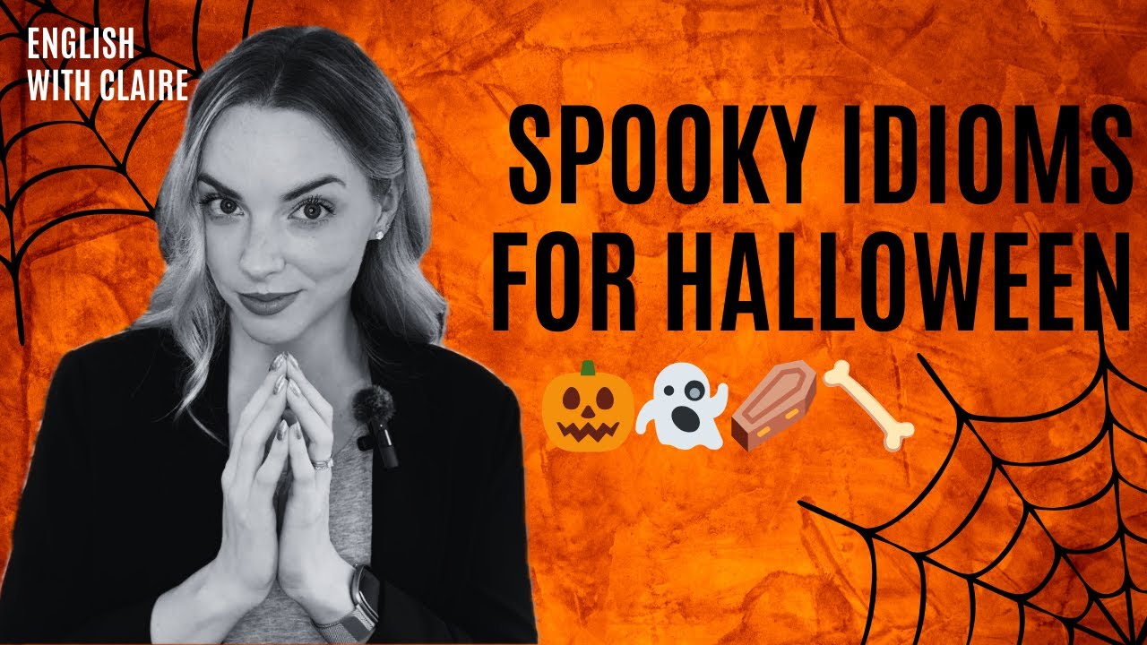 Spooky English Idioms You Need This Halloween! 🎃👻 - YouTube