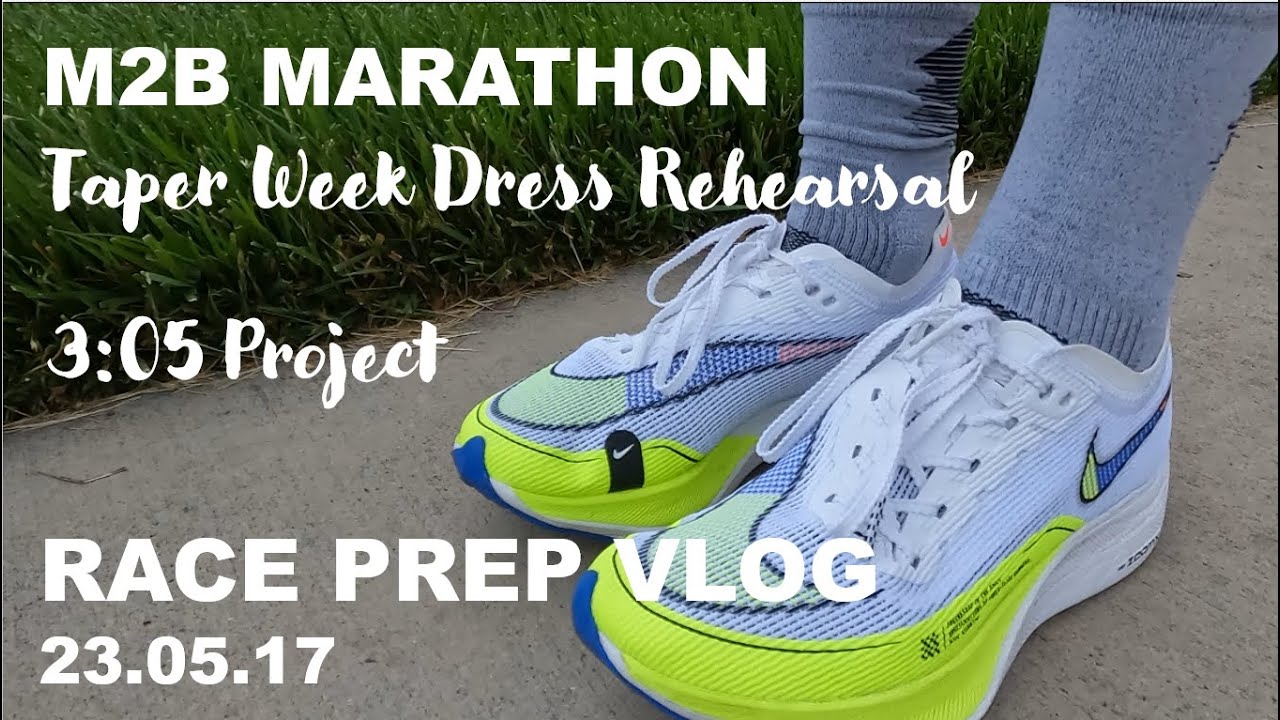 M2B MARATHON PREP. TAPER WEEK. DRESS REHEARSAL 2 MILES AT MP. RACE KIT ...