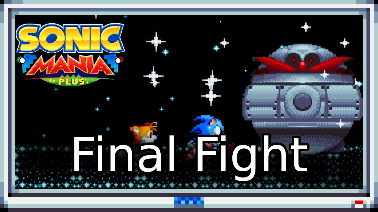 The Final Fight! (Sonic Mania Plus Mod Showcase) - YouTube