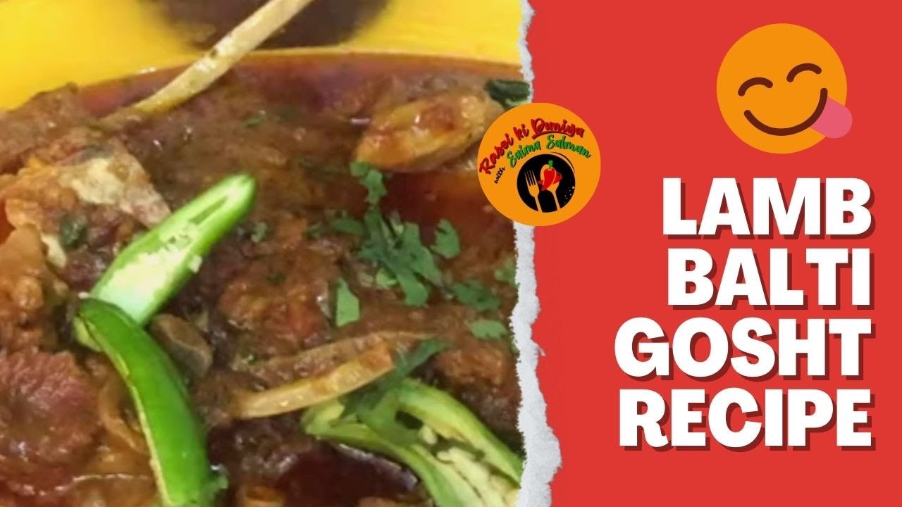 Lamb Balti Gosht Recipe Rasoi Ki Duniya SS | Balti Gosht - YouTube