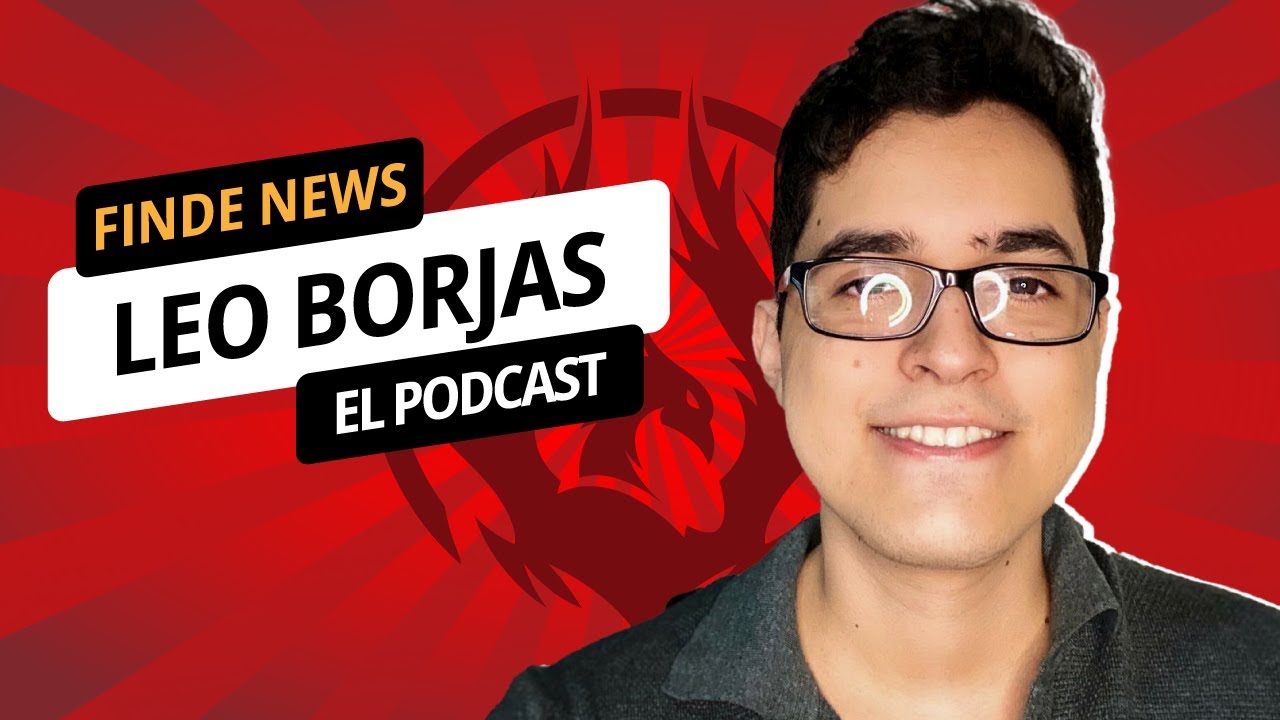 FINDE NEWS EP#4 ENTREVISTANDO A LEO BORJAS (ESTO FUE LO QUE DIJO ...