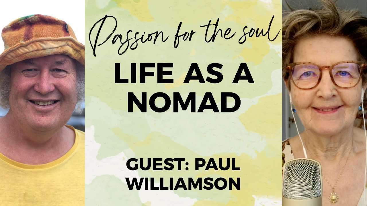 43. Life as a nomad with Paul Williamson - YouTube