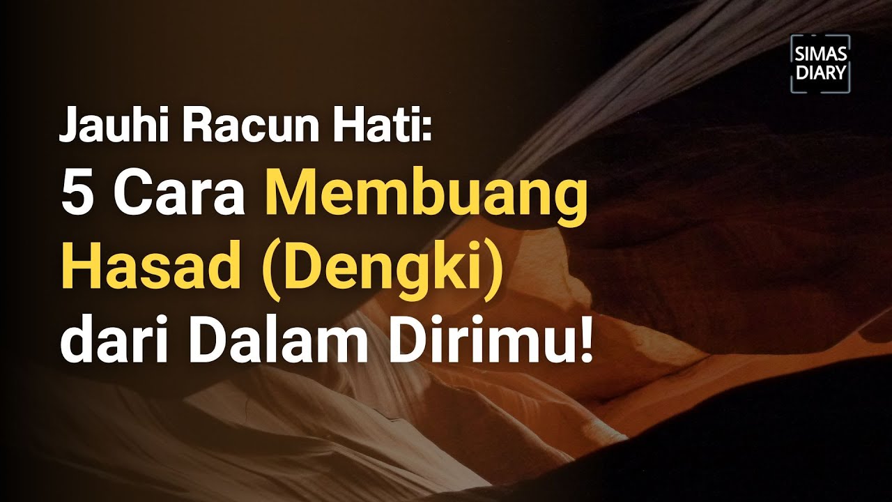 5 Cara Menghindari Sifat Hasad - YouTube
