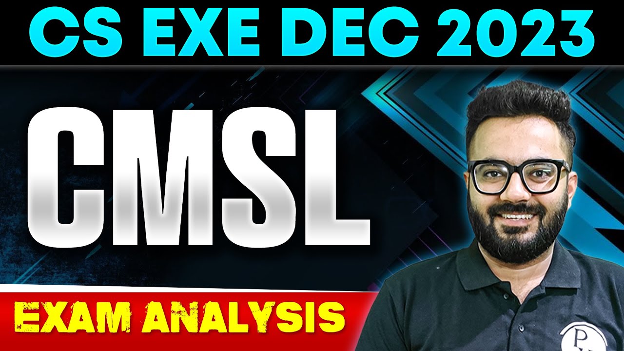 CMSL Exam Analysis | CS Executive Dec 2023 | CS Wallah by PW - YouTube