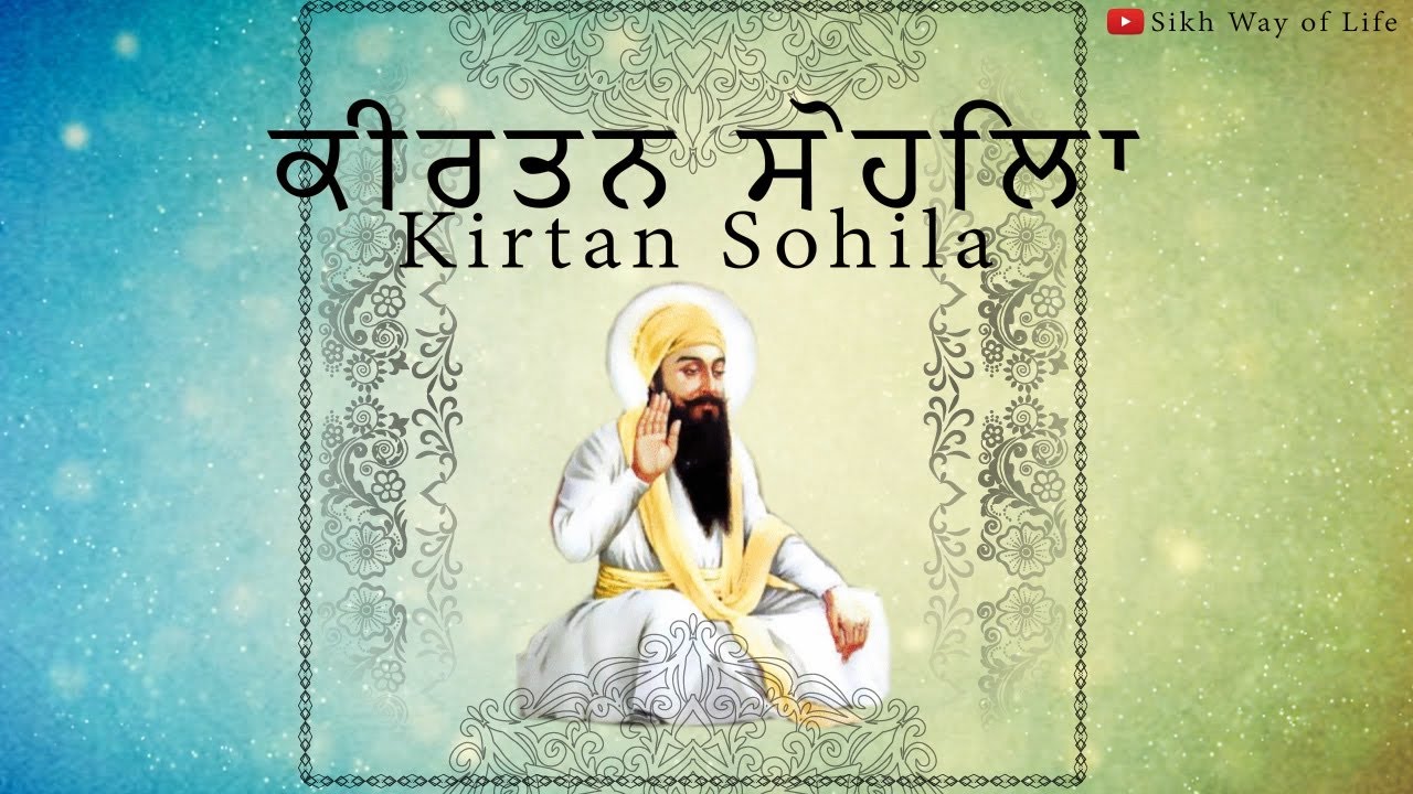 Kirtan Sohila Full | Best Sikh Paath | Soothing | Relaxing - YouTube