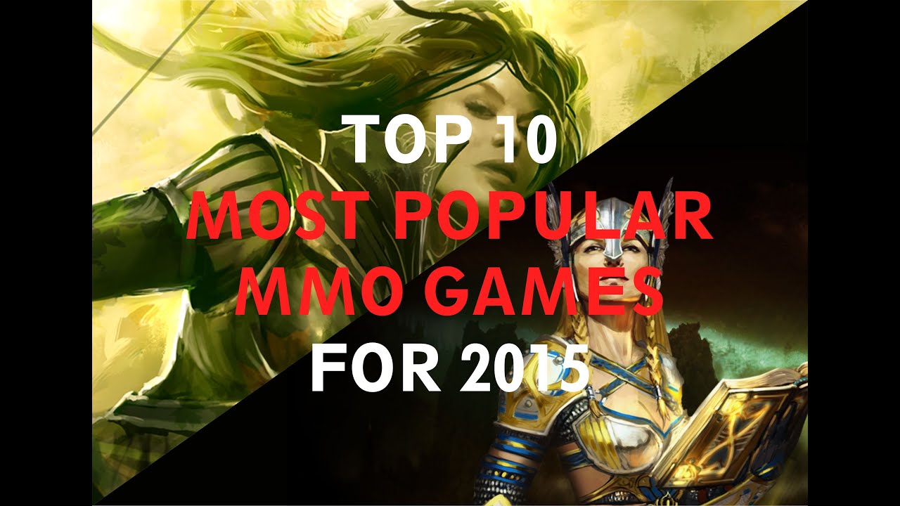 TOP 10 MOST POPULAR MMO GAMES FOR 2015 - YouTube