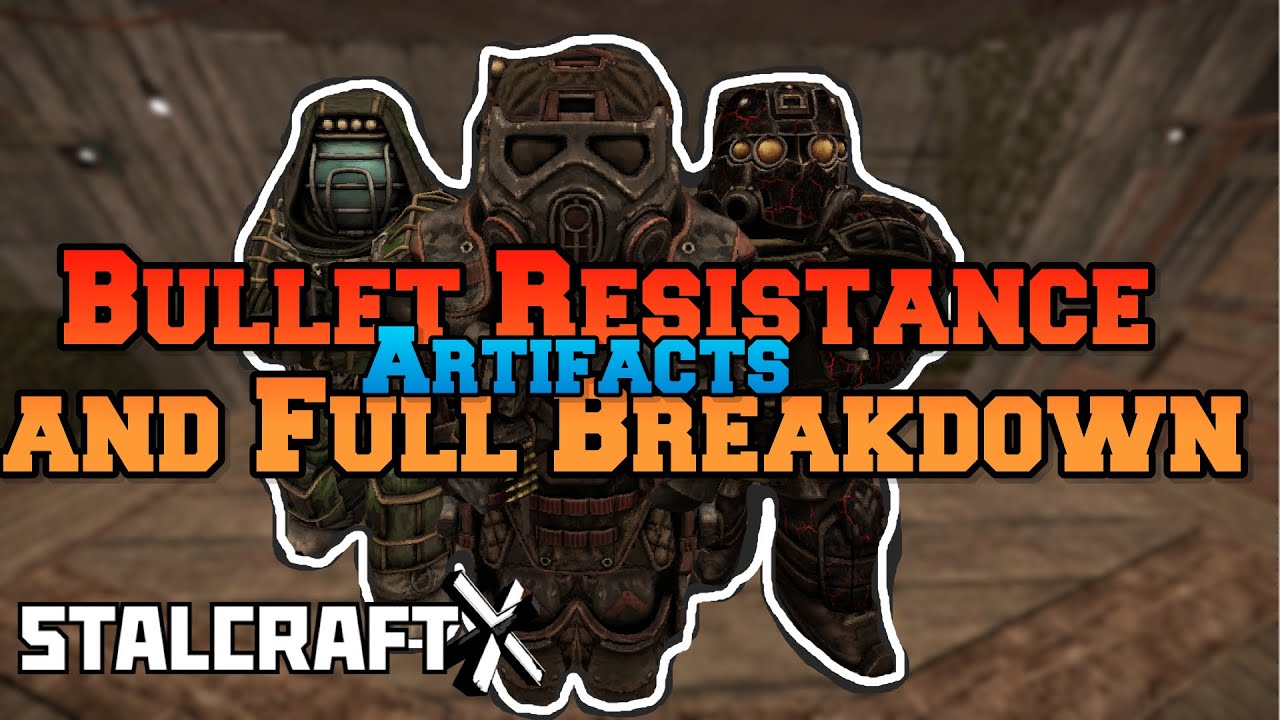 Bullet Resistance Artifacts Full Breakdown and Stats| Stalcraft X Artifact Guide - YouTube