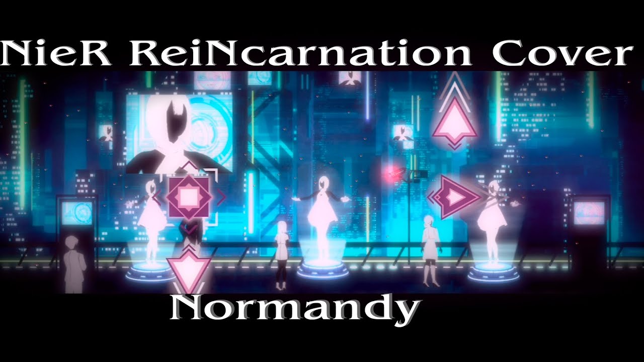 Normandy - NieR ReiNcarnation【Cover】 - YouTube