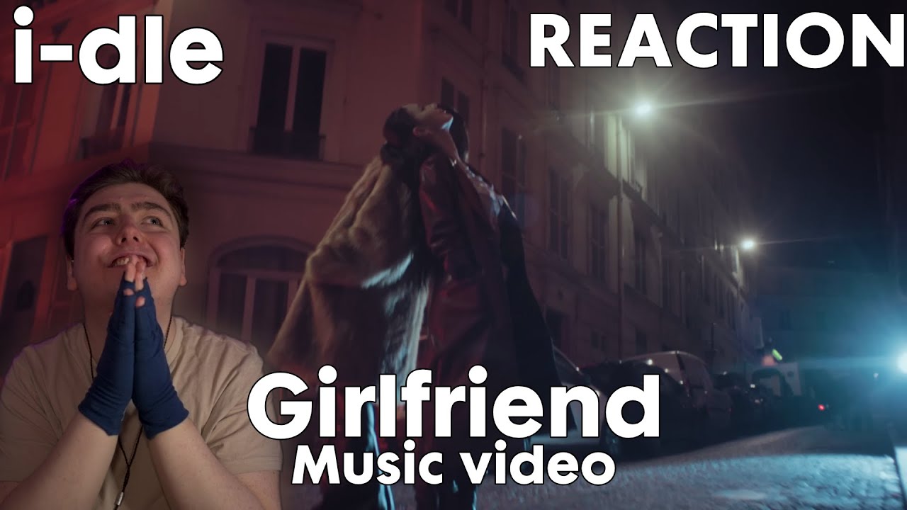 i-dle have done it again! | i-dle 'Girlfriend' Music Video Reaction ...
