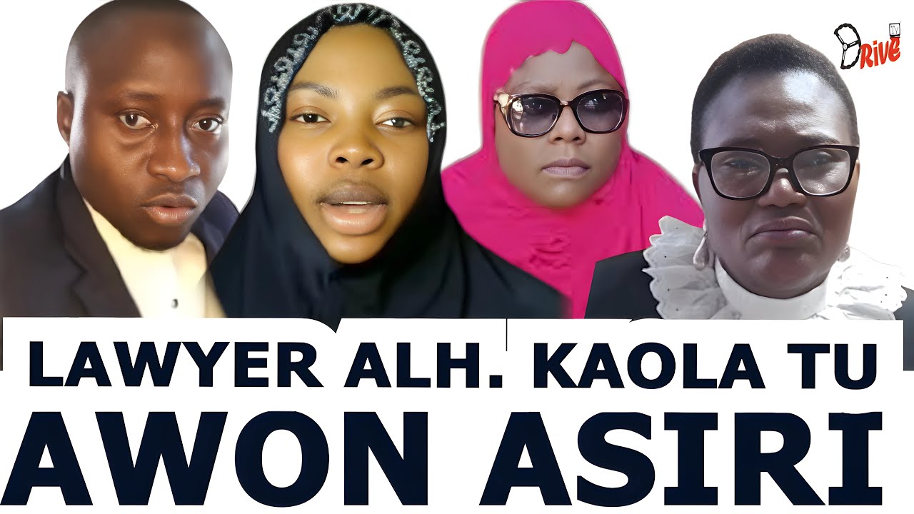 LAYWER ALH KAOLA KAFILAT JADE SORO NI AWON ASIRI TU SAYE NI IYALAJE BA ...