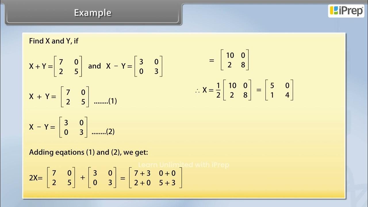 Example II | Matrices | Math | Class 12th | iPrep - YouTube