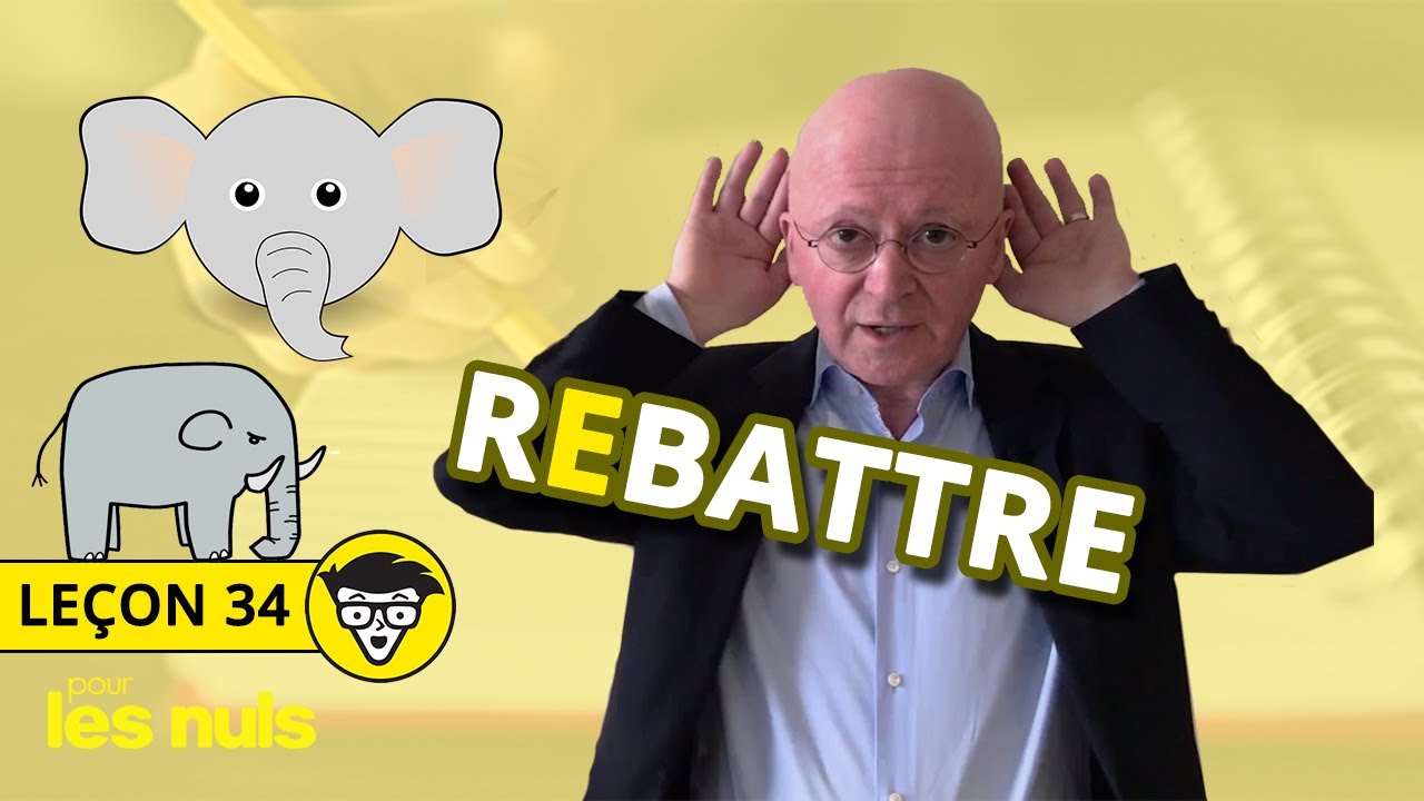 La leçon du professeur Julaud n°34 - Rebattre les oreilles - YouTube