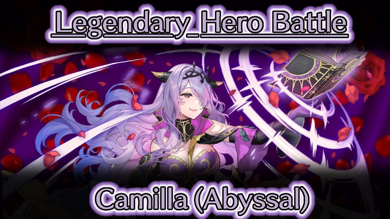 Camilla: Alluring Darkness - ABYSSAL CLEAR (Legendary Hero Battle ...