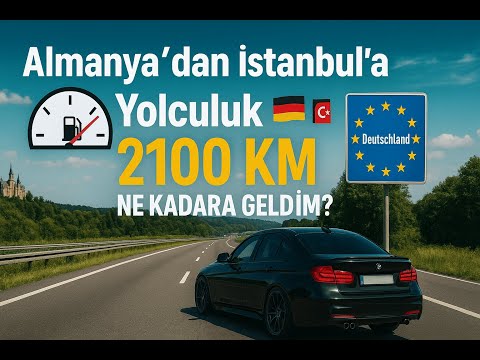 Almanya’dan İstanbul’a BMW F30 Yolculuğu 🚗💨 | 2100 KM Kaça Geldi? Sırbistan Sıkıntısı #roadtrip